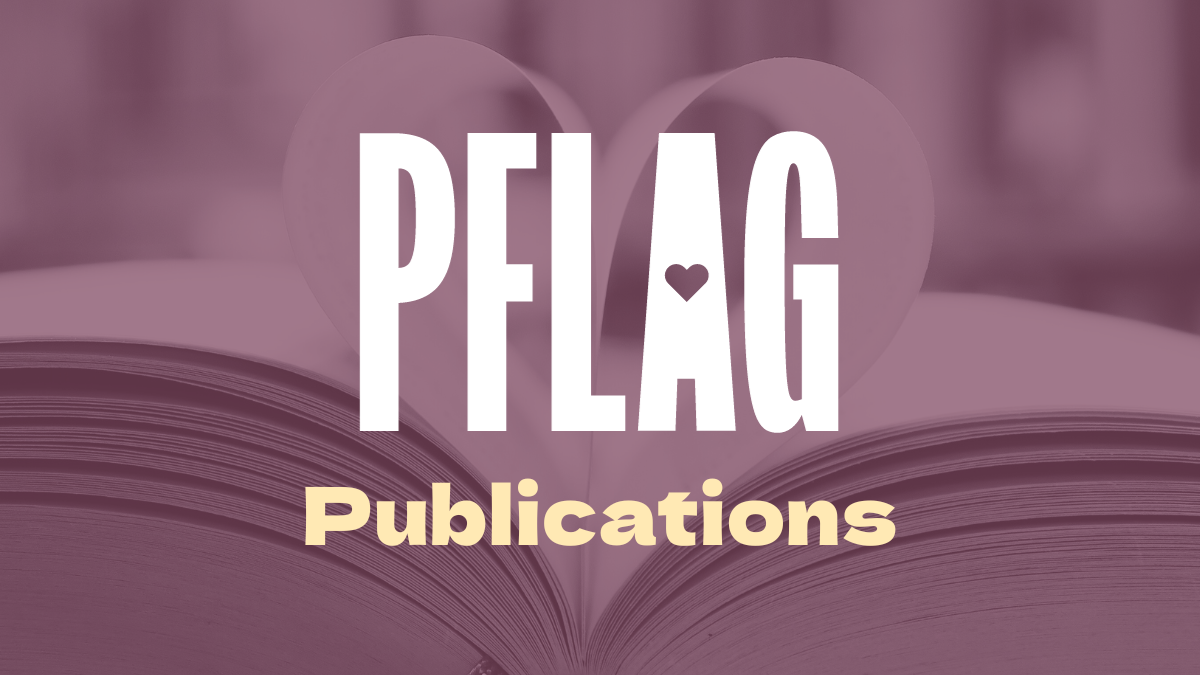 Publications - PFLAG