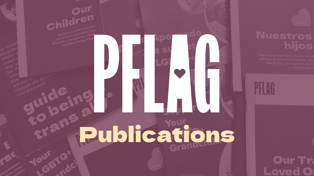 Publications - PFLAG